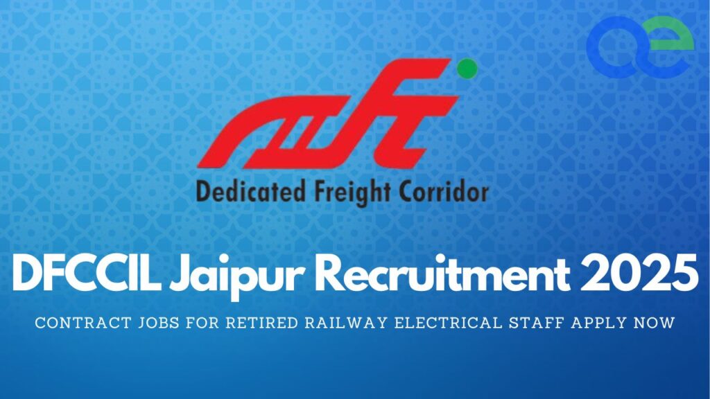 💼 DFCCIL Jaipur Recruitment 2025 – Contract Jobs for Retired Railway ...